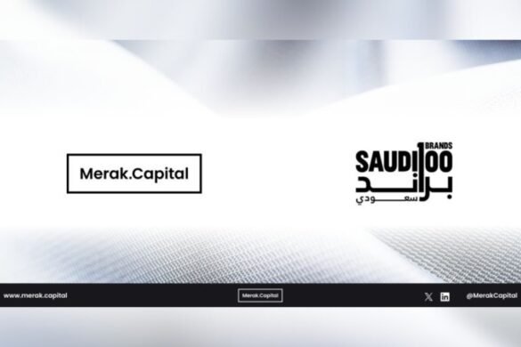 Merak Capital partners with Saudi 100 brands to strengthen Kingdom’s ...